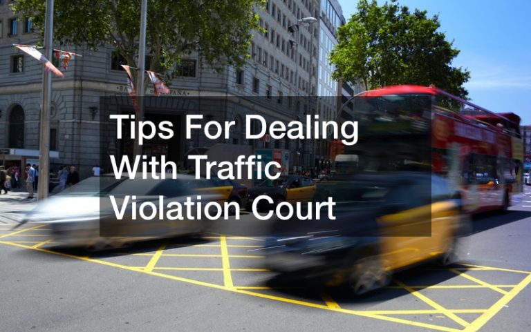 Tips For Dealing With Traffic Violation Court - My Free Legal Services